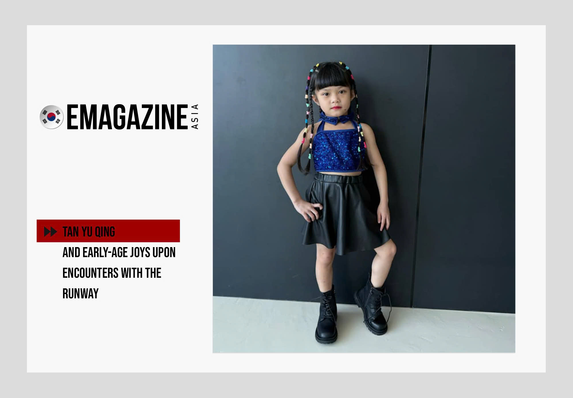 Tan Yu Qing and early-age joys upon encounters with the runway | EMagazine